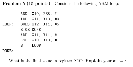 Solved Problem 5 (15 points) Consider the following ARM | Chegg.com