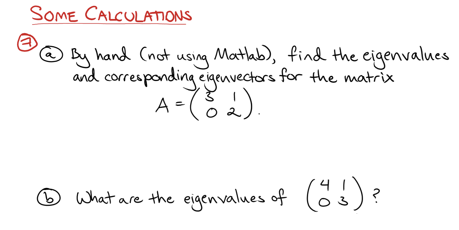 Solved SOME CALCULATIONS а @ By hand (not using Matlab), | Chegg.com