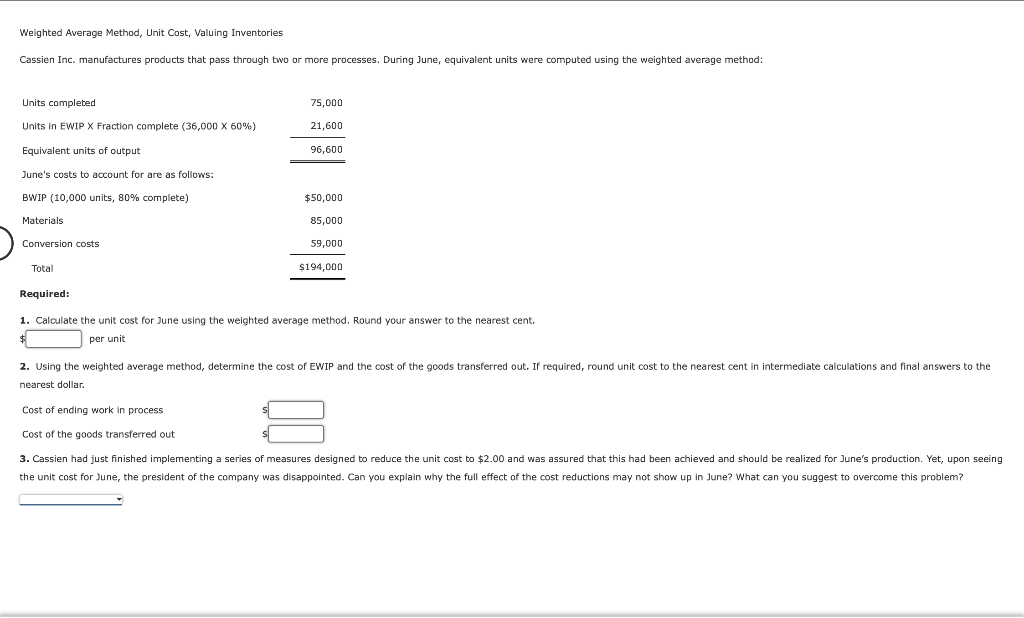 Solved Weighted Average Method, Unit Cost, Valuing | Chegg.com