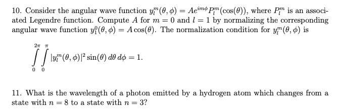 Solved = 10. Consider the angular wave function y" (0,0) = | Chegg.com