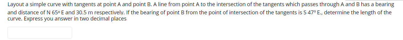 Solved Layout a simple curve with tangents at point A and | Chegg.com