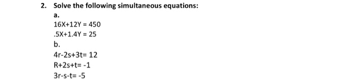Solved Solve the following simultaneous equations: a. | Chegg.com