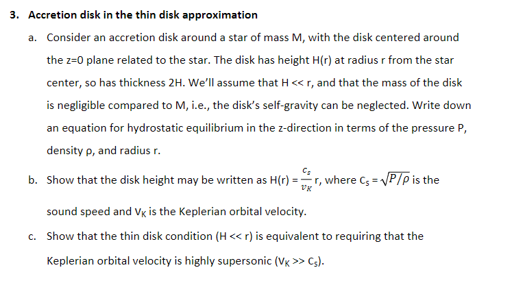 Solved 3 Accretion Disk In The Thin Disk Approximation A