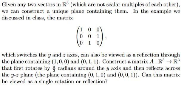 Solved Given any two vectors in R3 (which are not scalar | Chegg.com