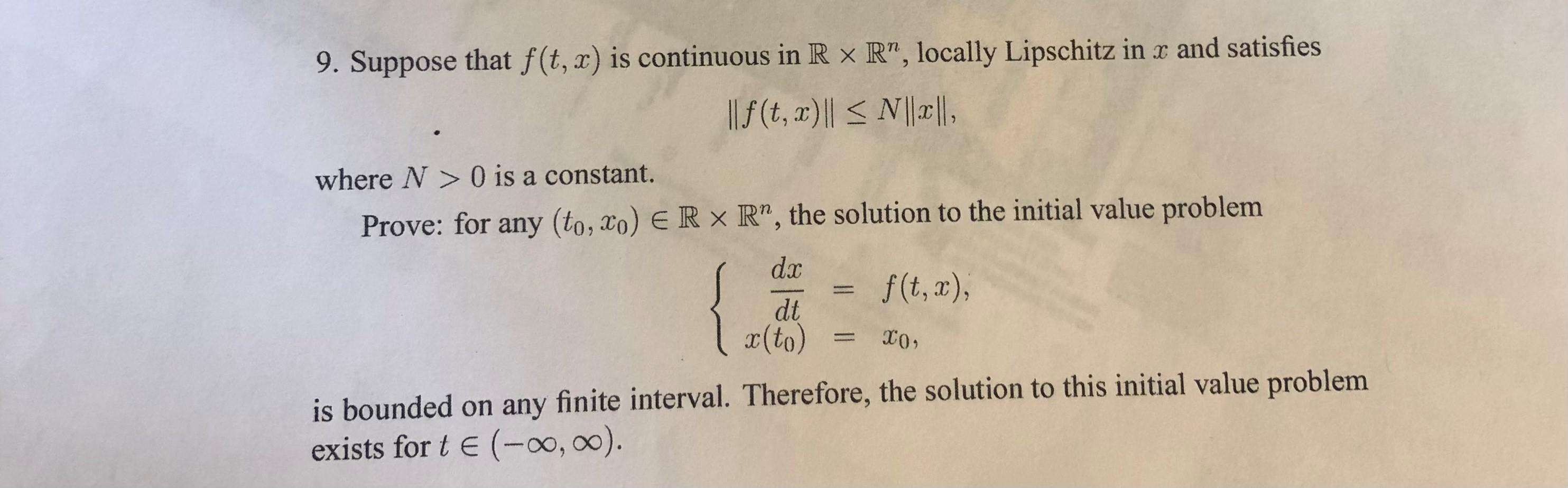 9. Suppose that f(t,x) is continuous in R×Rn, locally | Chegg.com