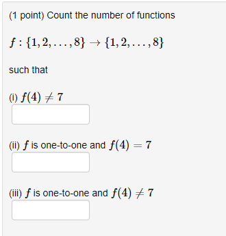 Solved (1 point) Count the number of functions f: | Chegg.com