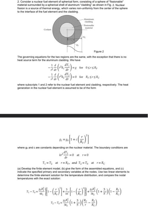 a) Develope the finite element modelb)give the form | Chegg.com