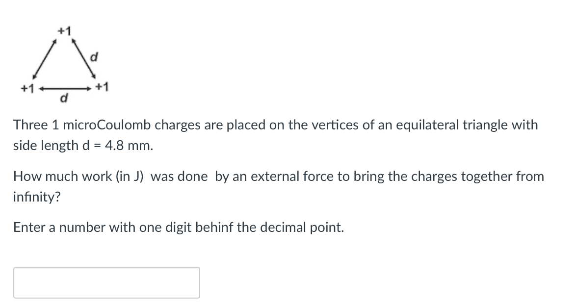 Solved Three 1 ﻿microCoulomb charges are placed on the | Chegg.com