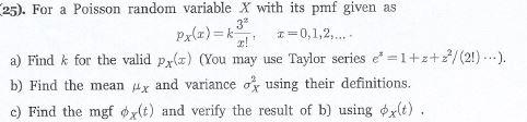Solved 25). For a Poisson random variable X with its pmf | Chegg.com