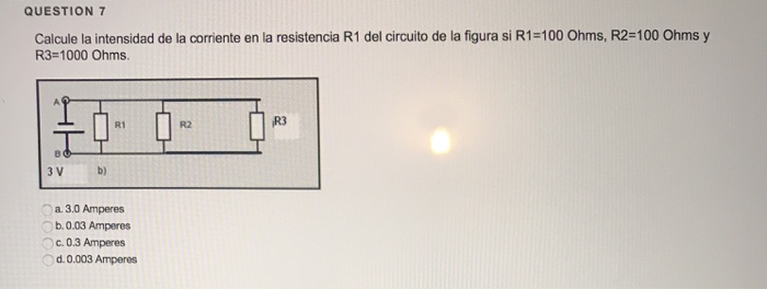 Solved QUESTION 6 Calcule el voltaje en la resistencia R3 | Chegg.com