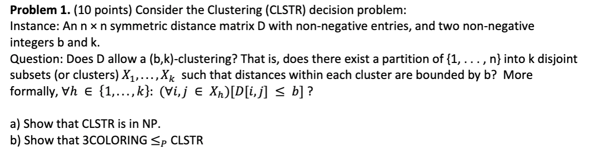 Problem 1. (10 points) Consider the Clustering | Chegg.com