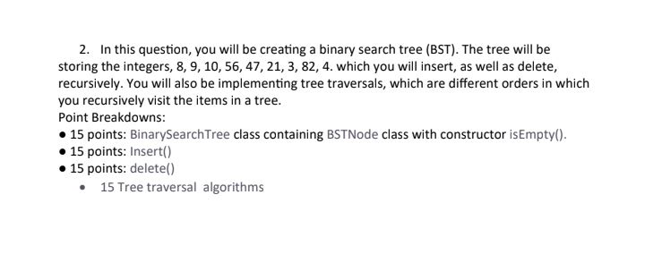 Solved In this question, you will be creating a binary | Chegg.com