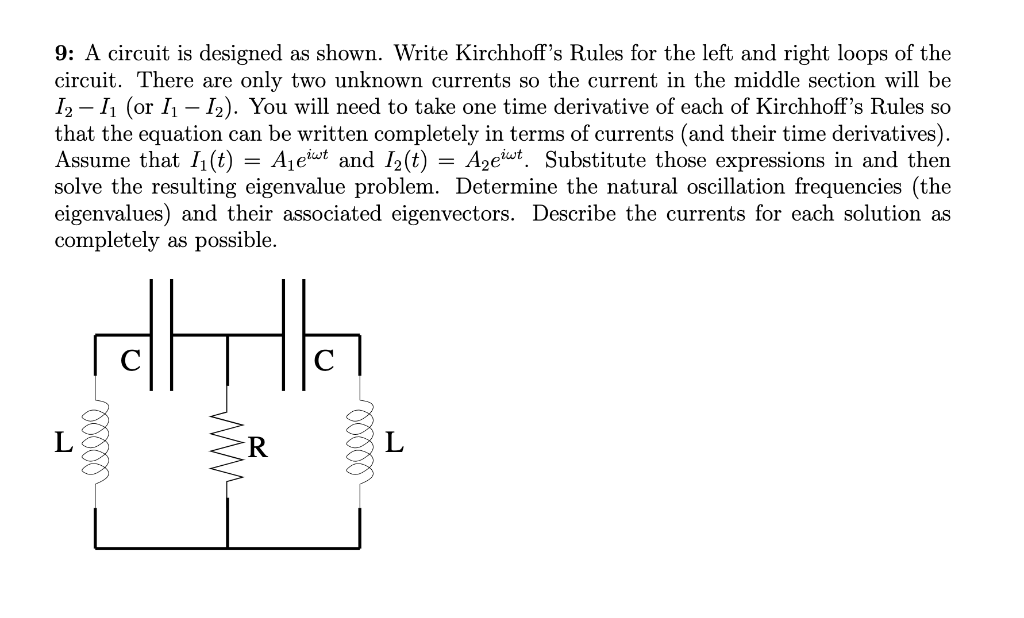 Solved 9: A circuit is designed as shown. Write Kirchhoff's | Chegg.com