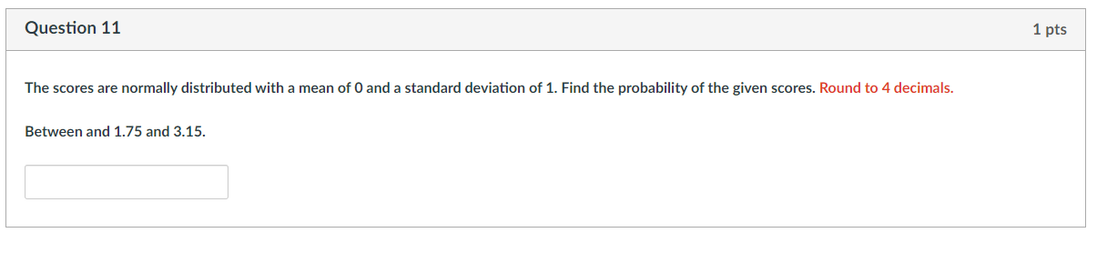 Solved The scores are normally distributed with a mean of 0 | Chegg.com