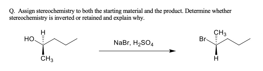 Solved Assign stereochemistry to both the starting material | Chegg.com