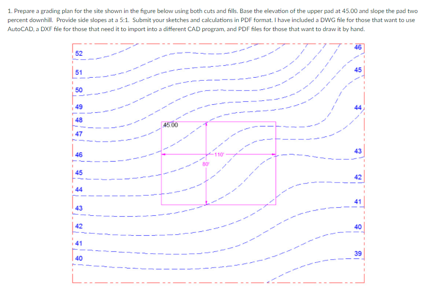 1. Prepare a grading plan for the site shown in the | Chegg.com