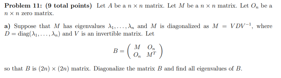 Solved Problem 11: (9 total points) Let A be a nx n matrix. | Chegg.com