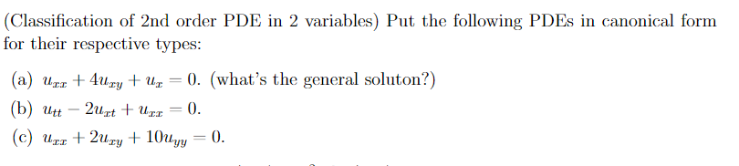 Solved (Classification of 2nd order PDE in 2 variables) Put | Chegg.com