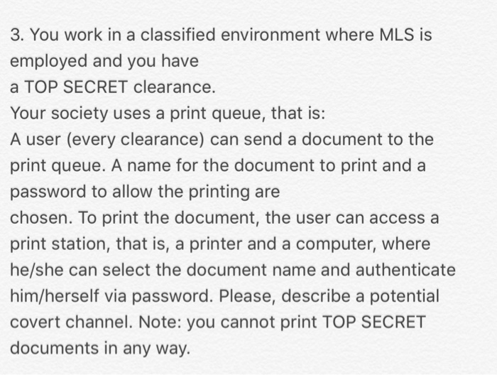 3. You work in a classified environment where MLS is | Chegg.com