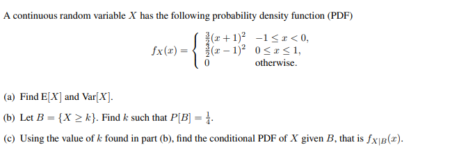 Solved A continuous random variable X has the following | Chegg.com