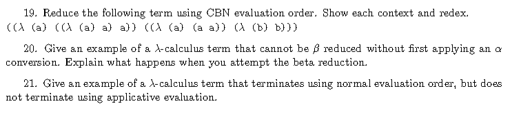Solved 19. Reduce the following term using CBN evaluation | Chegg.com