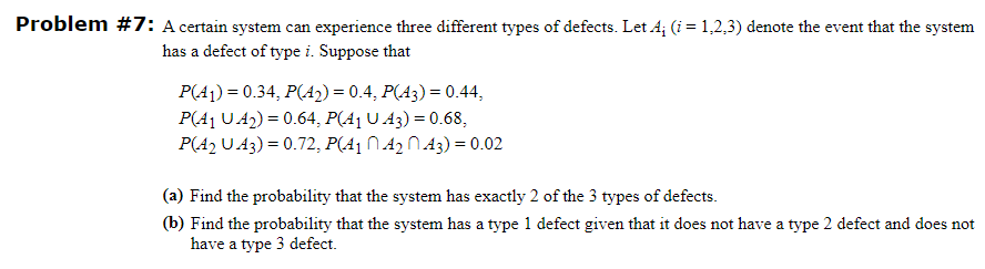 Solved 7: A certain system can experience three different | Chegg.com