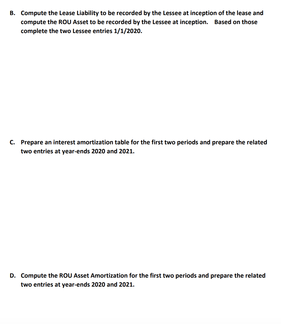 Solved 1. (LESSEE ENTRIES FOR FINANCING LEASE). The | Chegg.com