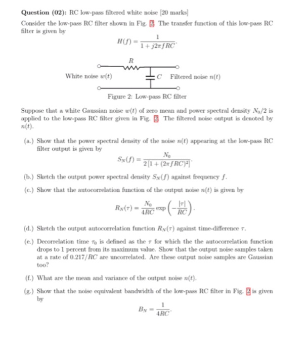 Solved RC low-pass filtered white noise [20 marks] Consider | Chegg.com