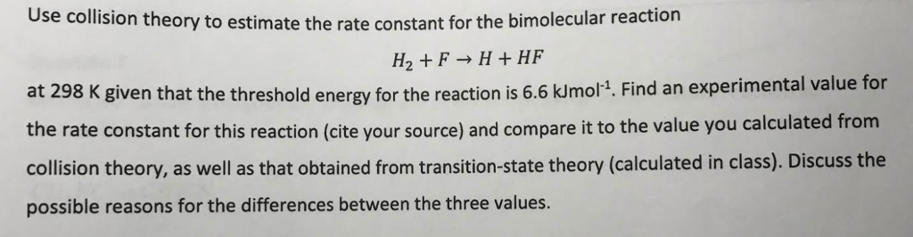 Use collision theory to estimate the rate constant | Chegg.com