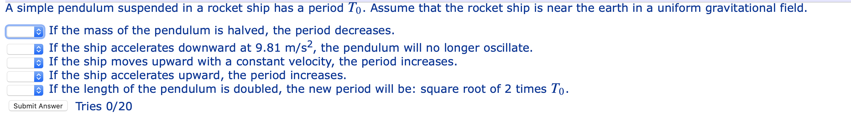 Solved A simple pendulum suspended in a rocket ship has a | Chegg.com