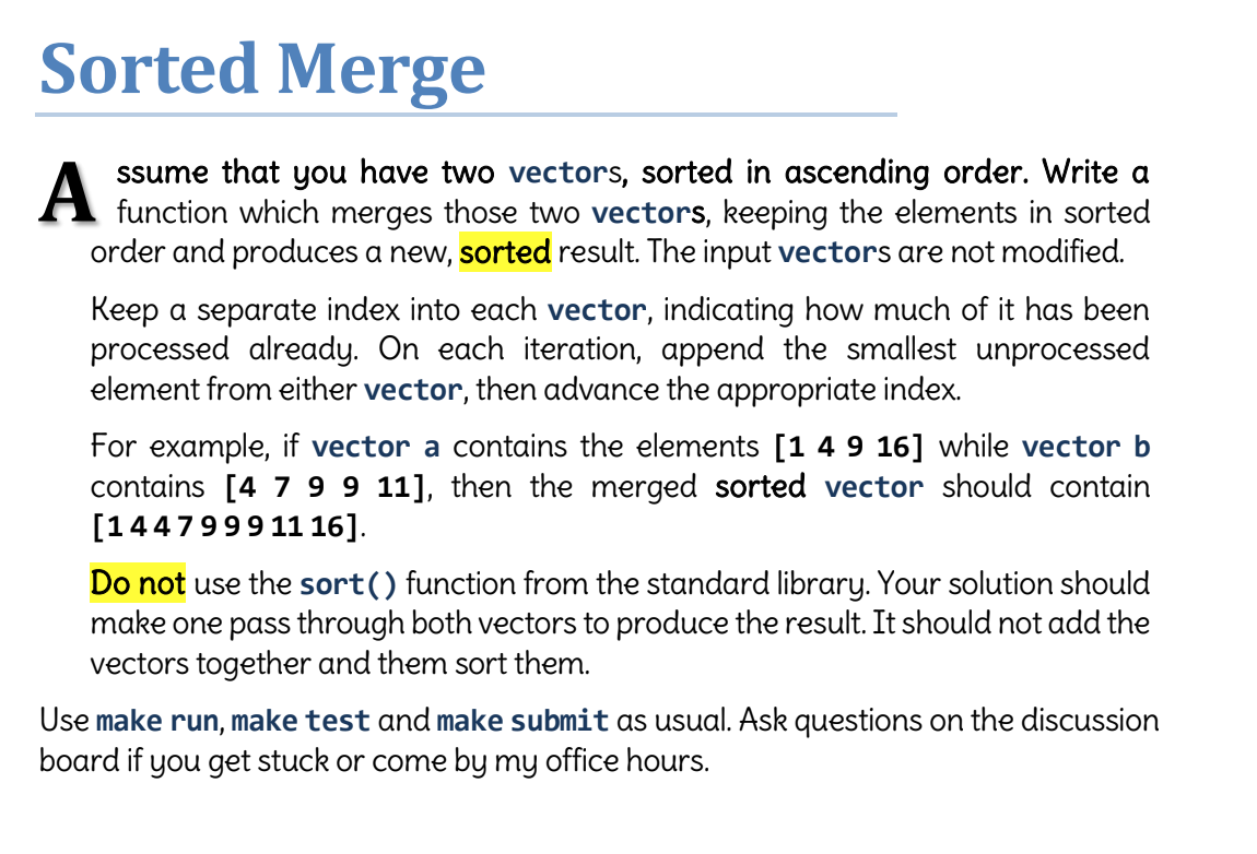 Solved C++ ONY! Assume that you have two vectors, sorted in | Chegg.com