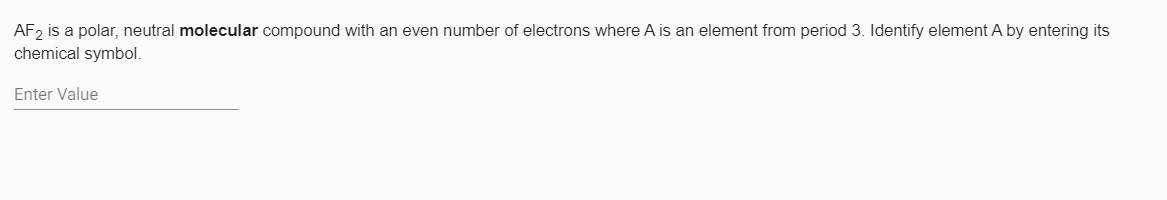 Solved AF2 is a polar, neutral molecular compound with an | Chegg.com
