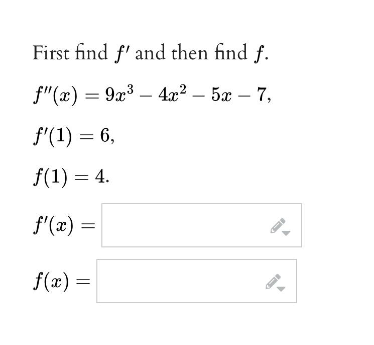 Solved First find f′ and then find f. | Chegg.com