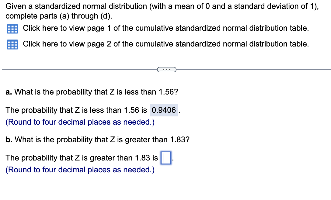 Solved Given a standardized normal distribution (with a mean | Chegg.com
