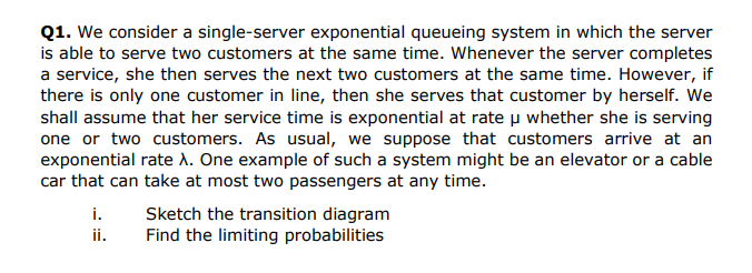 Solved Q1 We Consider A Single Server Exponential Queueing