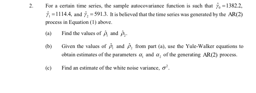Solved For A Certain Time Series The Sample Autocovariance