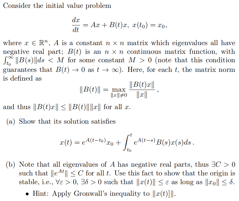 Solved Consider The Initial Value Problem Dx Dt Ax 
