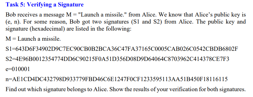 Solved T ask 5: V erifyıng a Signature Bob receives a | Chegg.com