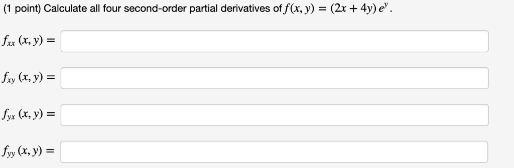 Solved 3x (1 point) Calculate all four second-order partial | Chegg.com
