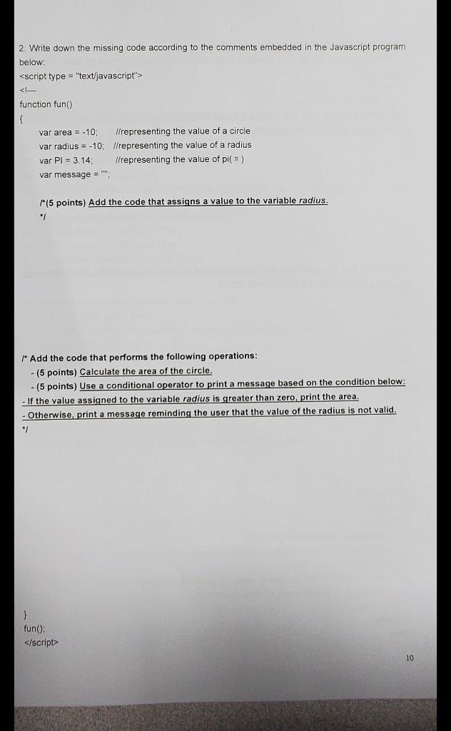 Solved 2. Write down the missing code according to the | Chegg.com