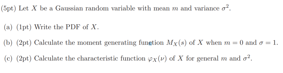 Solved Let X be a Gaussian random variable with mean m and | Chegg.com
