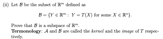 Solved 4. Let T be a linear transformation from Rn to Rm (i) | Chegg.com
