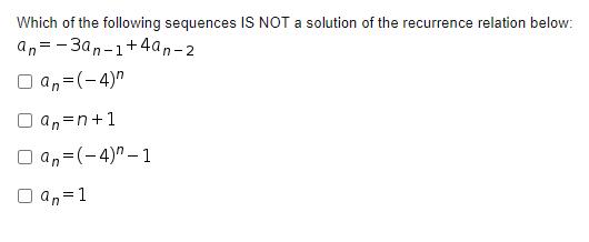 Solved =- Which of the following sequences IS NOT a solution | Chegg.com