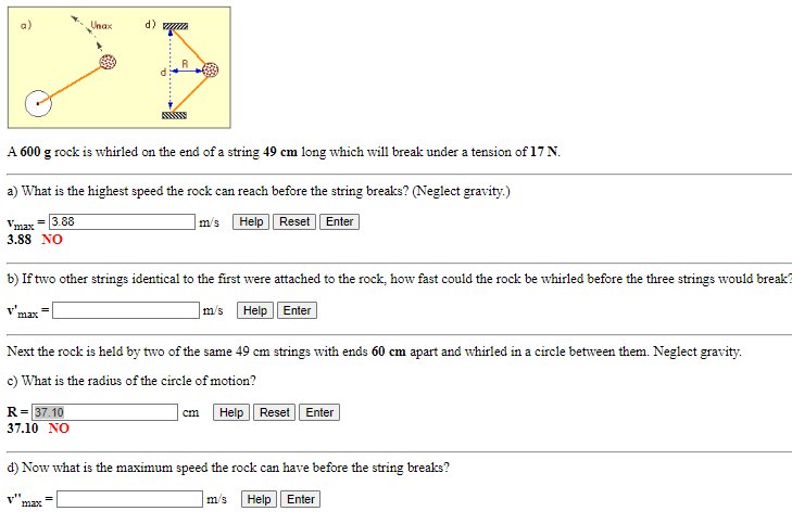 Solved A 600 g rock is whirled on the end of a string 49 cm | Chegg.com