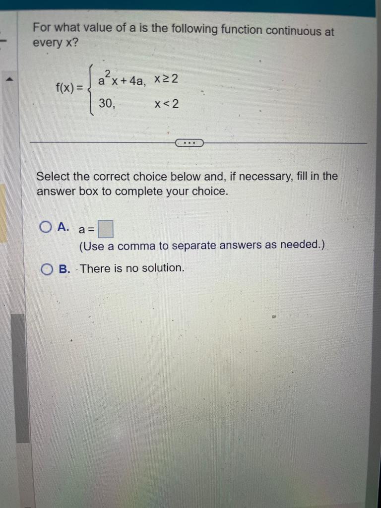 Solved For what value of a is the following function | Chegg.com