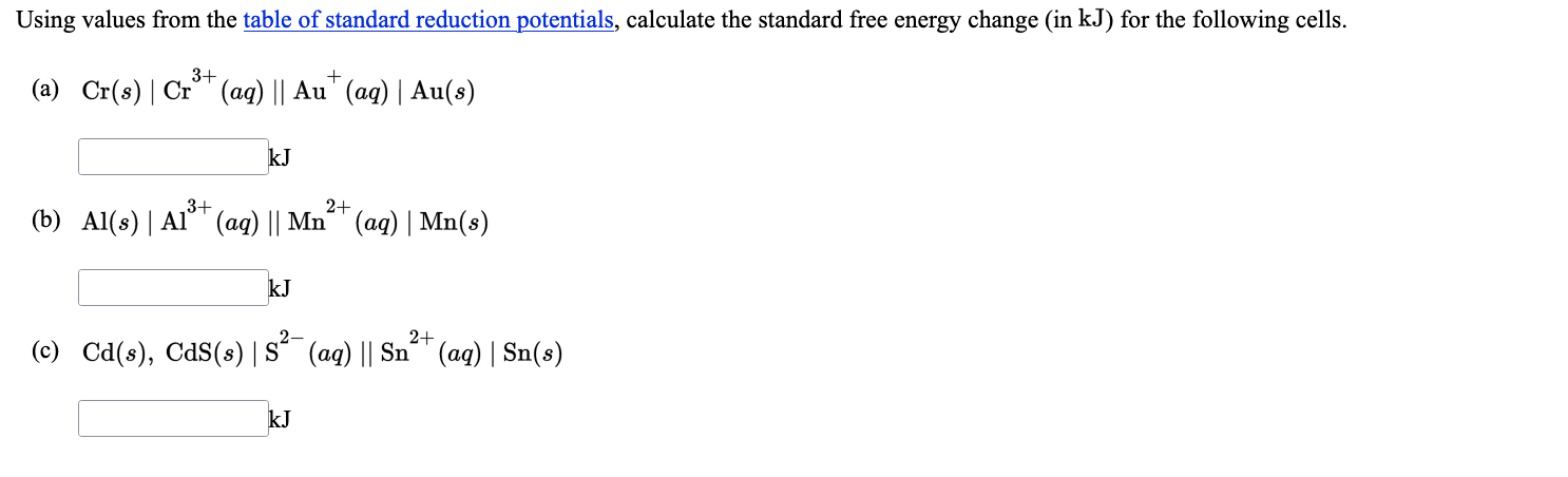Solved Using values from the table of standard reduction | Chegg.com