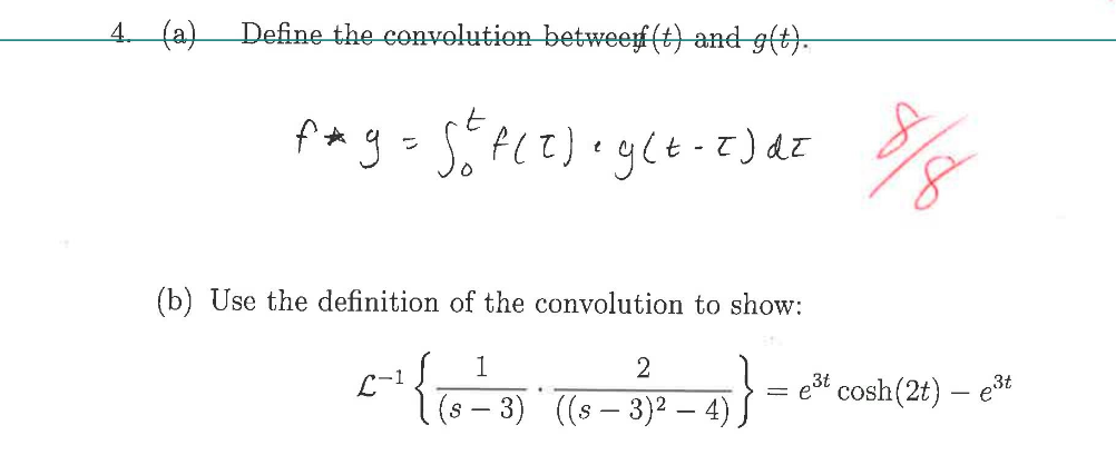 Solved 4. (a) Define the convolution betweenf (t) and g(t). | Chegg.com