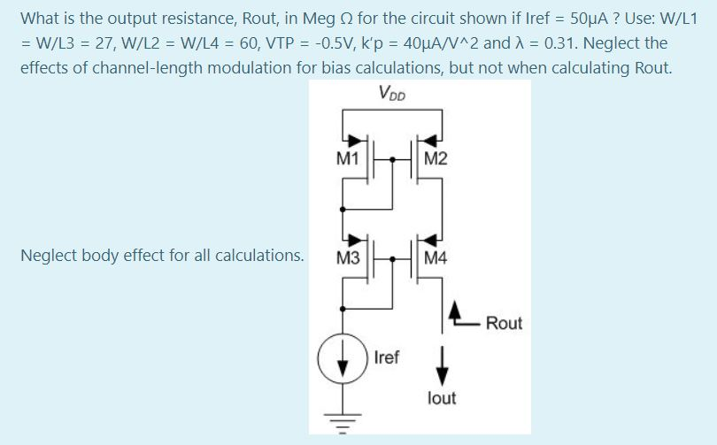 Solved What is the output resistance, Rout, in Meg for the | Chegg.com