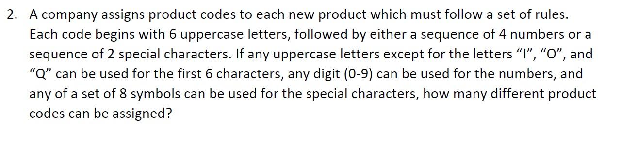 Solved A company assigns product codes to each new product | Chegg.com