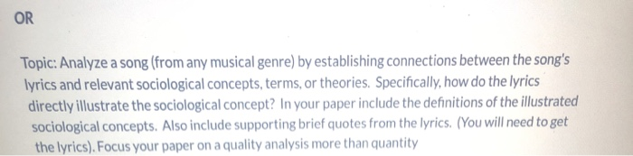 OR Topic: Analyze a song (from any musical genre) by | Chegg.com